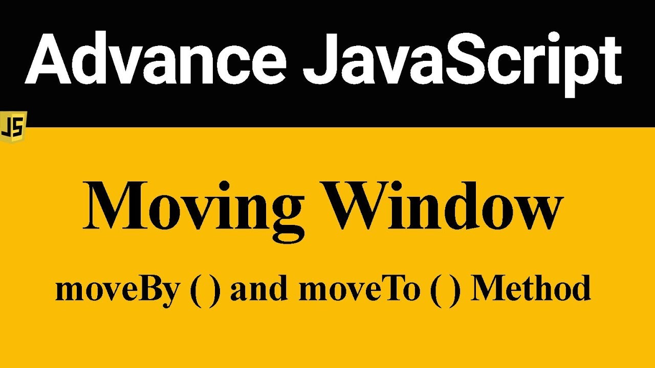 Moving Window in JavaScript (Hindi)