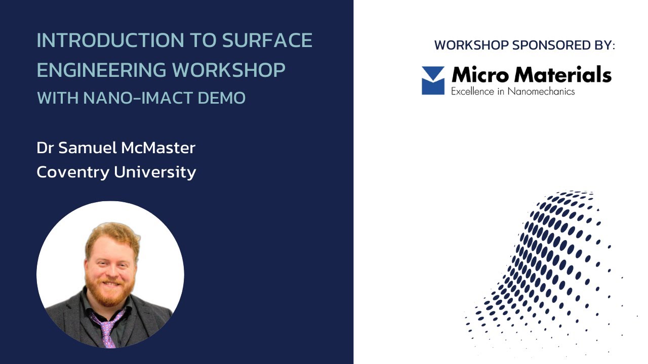 Introduction to Surface Engineering (with nano-impact demo)