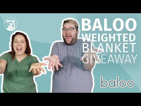 Baloo Weighted Blanket Giveaway - Enter To Win!