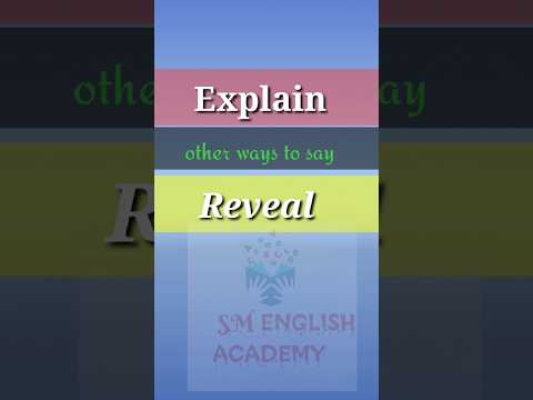 Explain - other ways to say