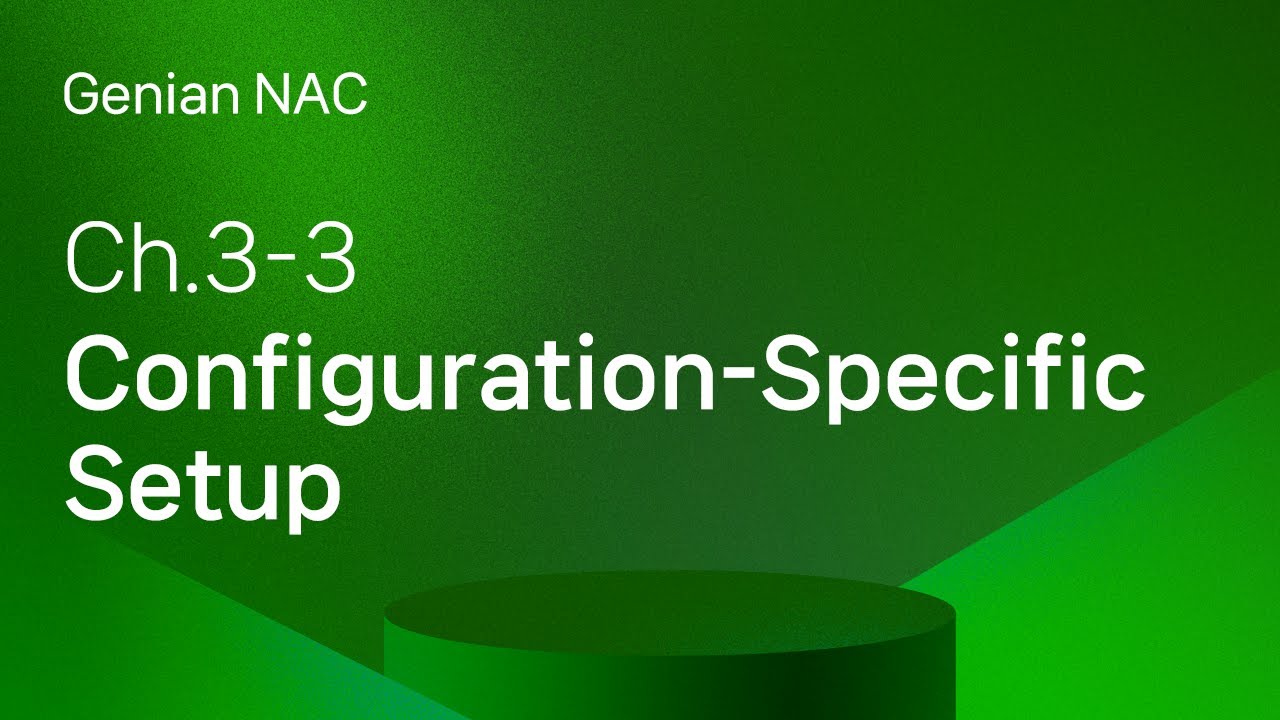 Chapter 3-3 / Configuration-Specific Setup