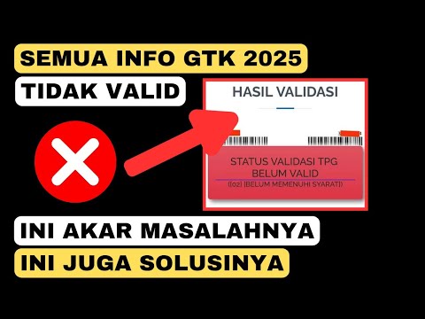 Solusi INFO GTK 2025 TIDAK VALID || Penyebab Info GTK 2025 Tidak Valid || Guru Wajib Lakukan Ini