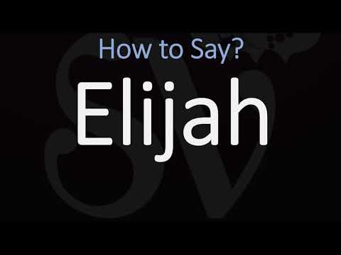 How to Pronounce Elijah? (CORRECTLY)