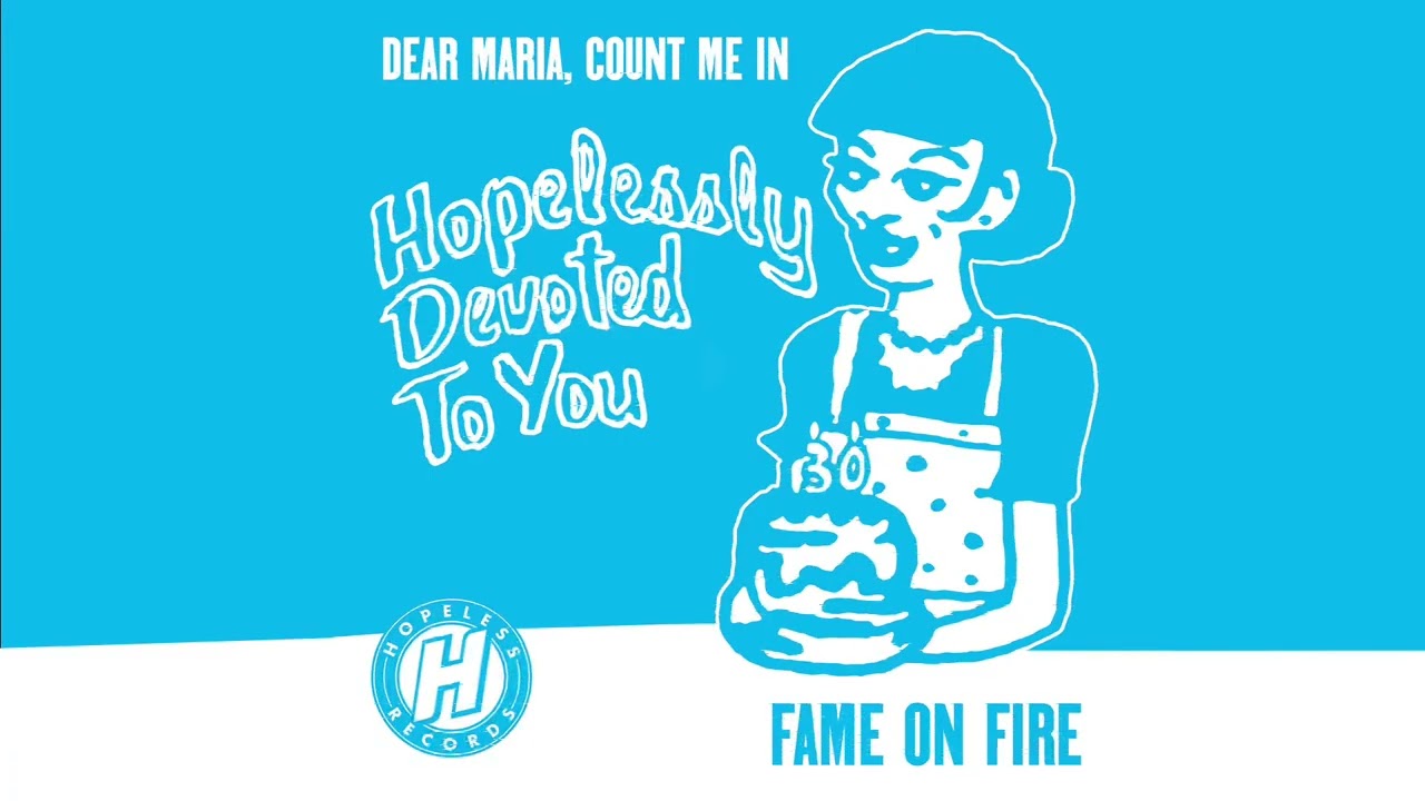 Dear Maria, Count Me In by Fame On Fire from USA | Popnable
