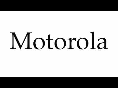 How to Pronounce Motorola