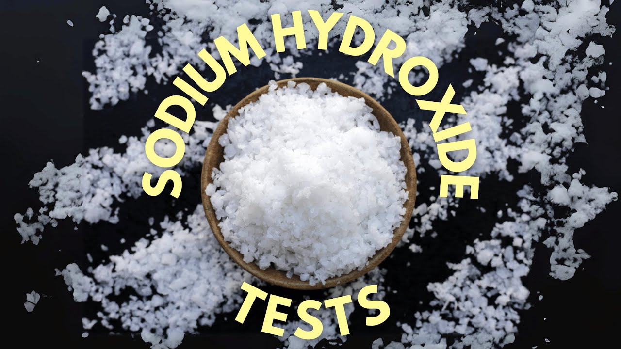 Sodium Hydroxide Tests