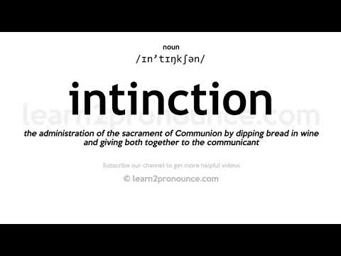 Pronunciation of Intinction | Definition of Intinction