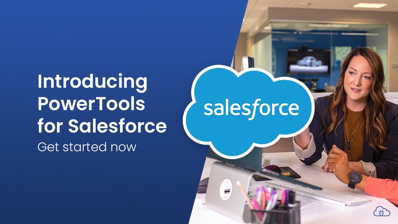 Introducing PowerTools for Salesforce
