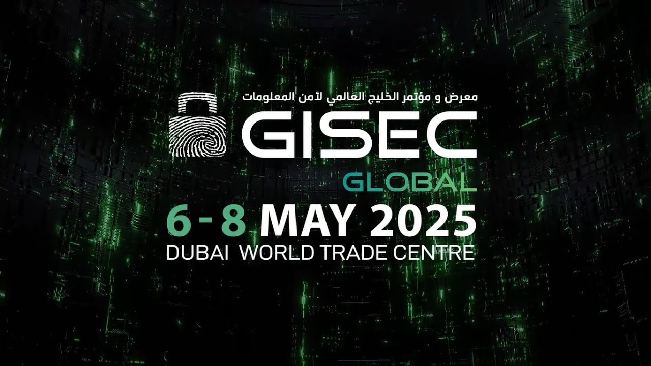 GISEC GLOBAL Returns | May 06 - 08 May 2025
