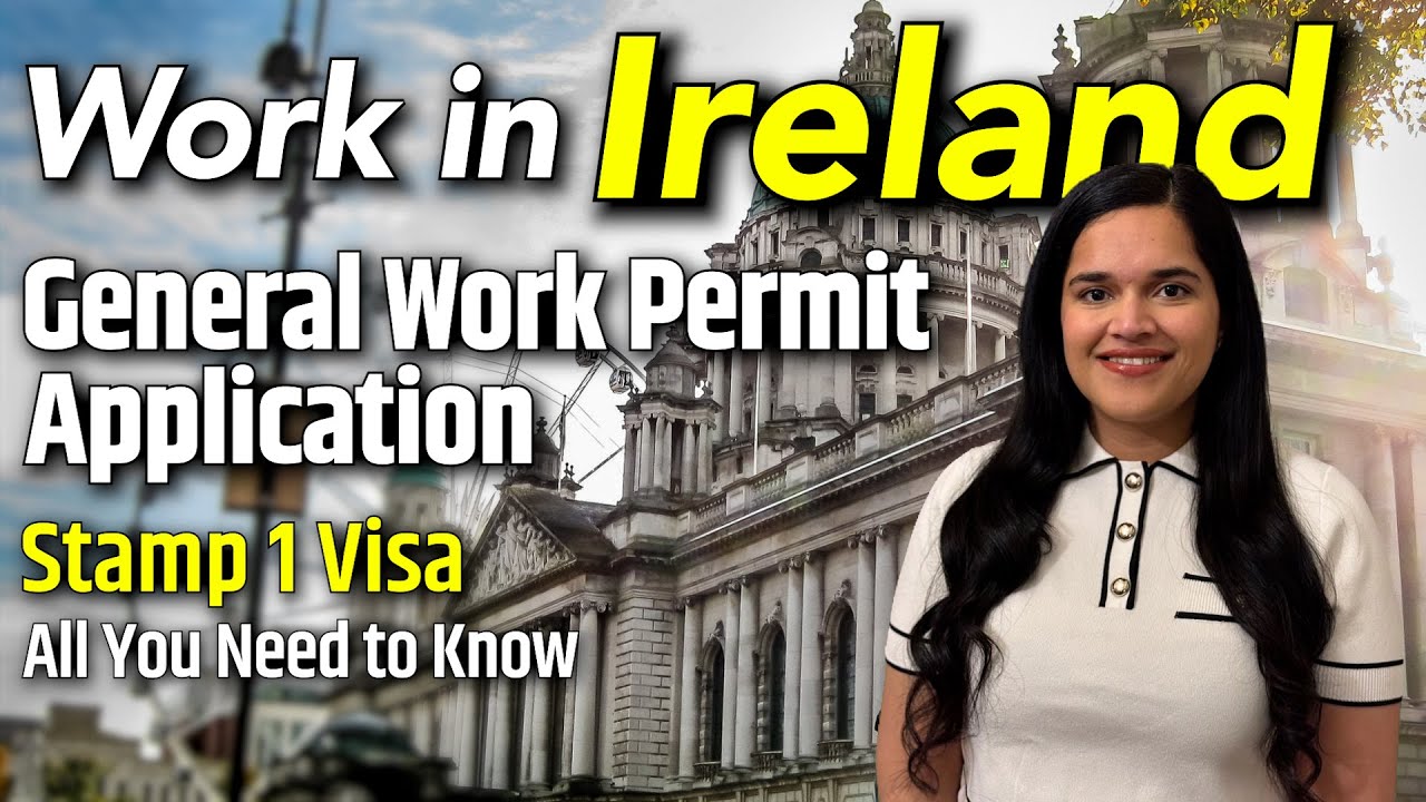 General Work Permit Ireland 2025 | Step-by-Step Guide| Application | Documents & Labour Market Test