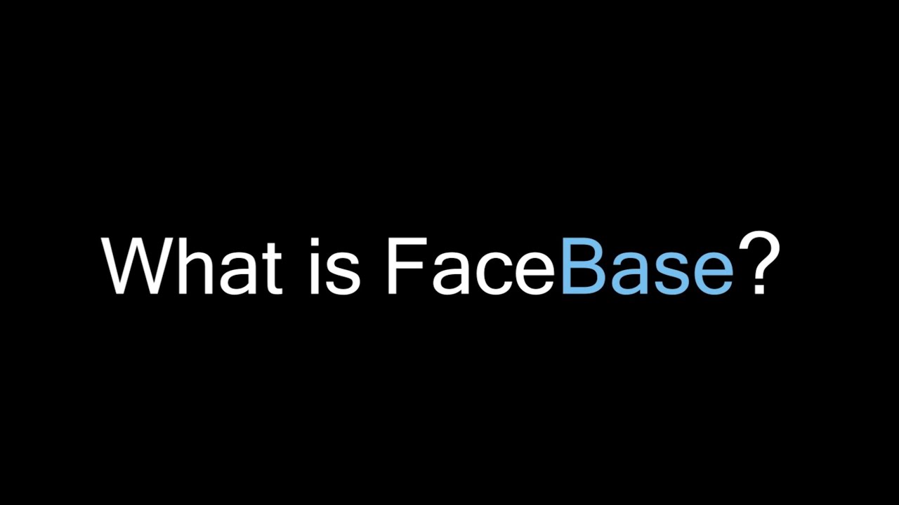 What is FaceBase?