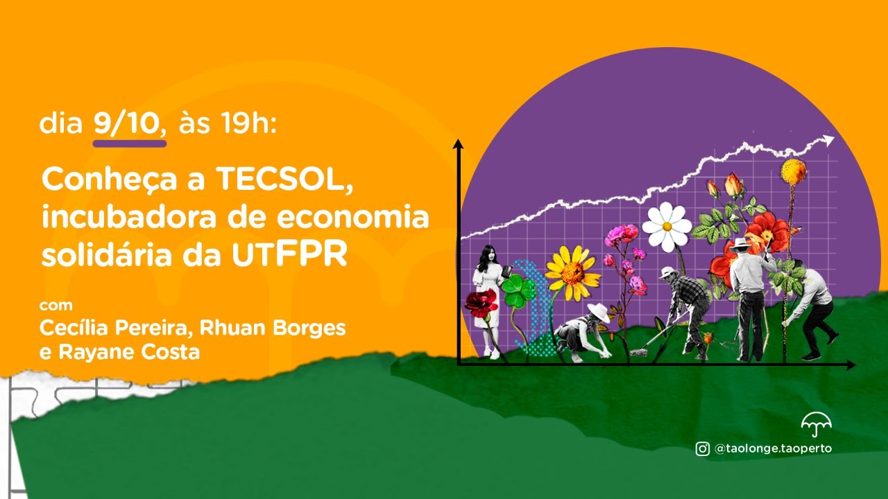 Conheça a TECSOL, incubadora de economia solidária da UTFPR