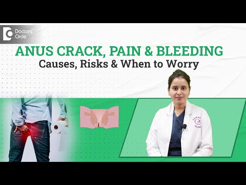Torn Down There? | Anal Fissure Symptoms and How to Fix It - Dr. Shreedevi K N | Doctors' Circle