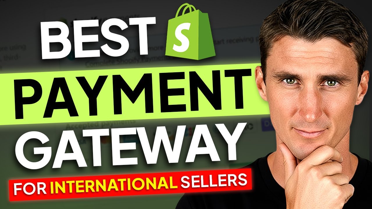 Best Shopify Payment Gateway For International Sellers (2026)