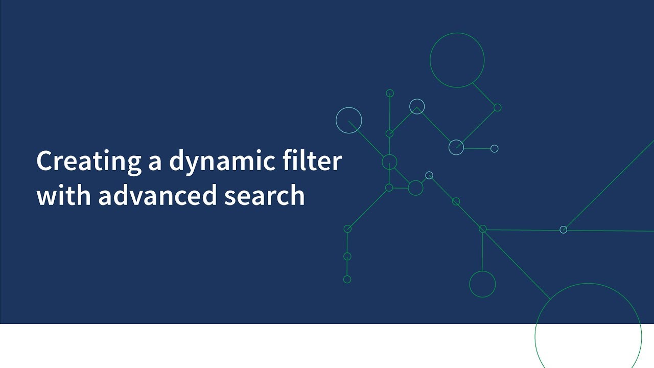 Creating a dynamic filter with advanced search in Qlik NPrinting