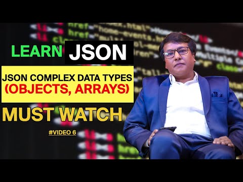 JSON Objects and Arrays | Video 6 | Programming with Rakesh