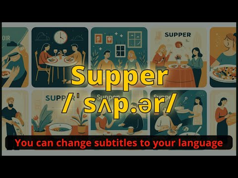 Supper meaning with 5 examples