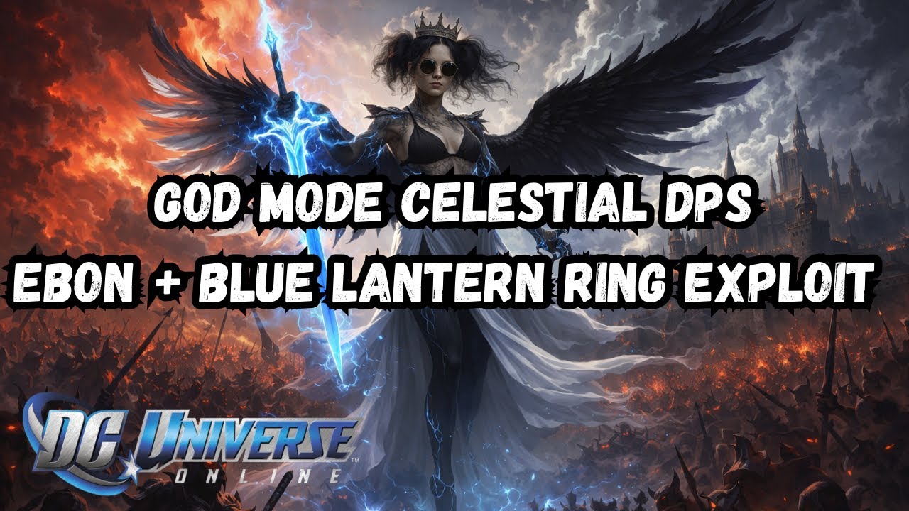 DCUO Celestial DPS Guide 1 Mil Might (2026) 