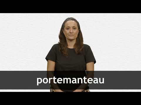 How to pronounce PORTEMANTEAU in French