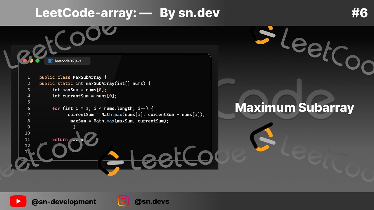 Find Maximum Subarray Sum with Kadane's Algorithm | Java Solution Explained