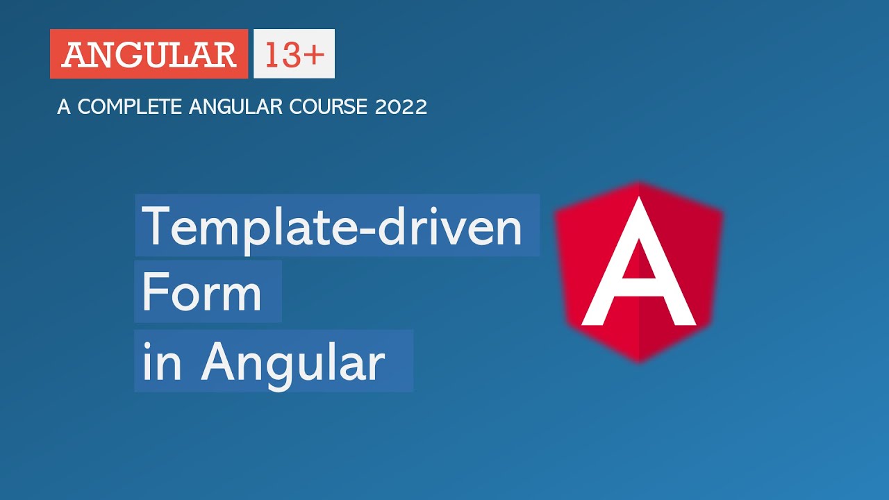 Template Driven Form in Angular | Angular Forms | Angular 13+
