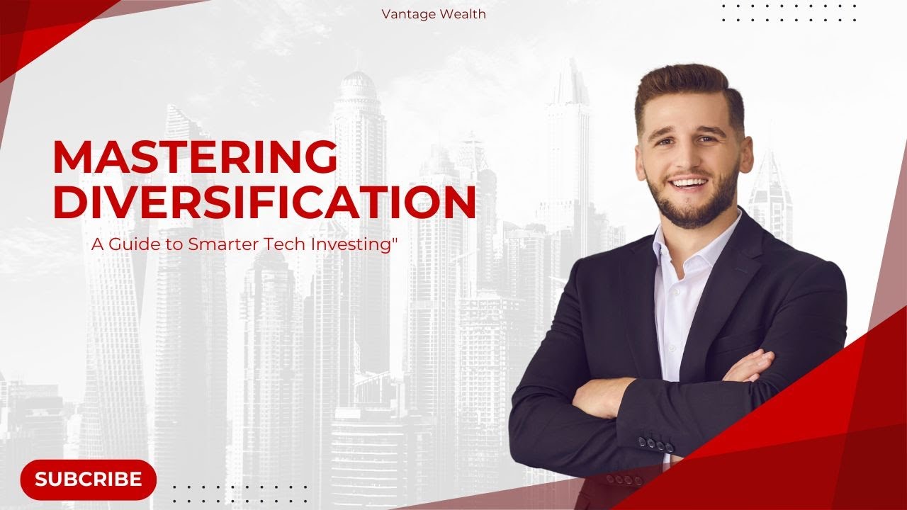 Mastering Diversification  A Guide to Smarter Tech