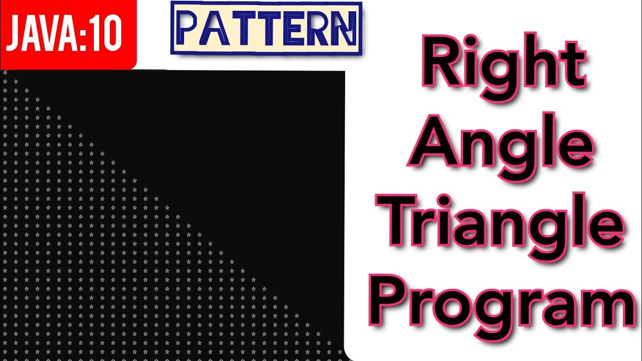 Java Programming:Program to print Right Angle Triangle