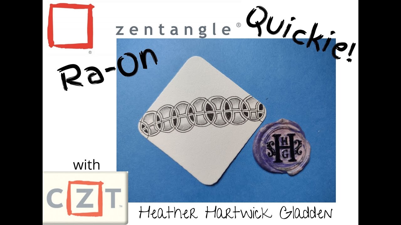 Zentangle® Quickie: Ra-On