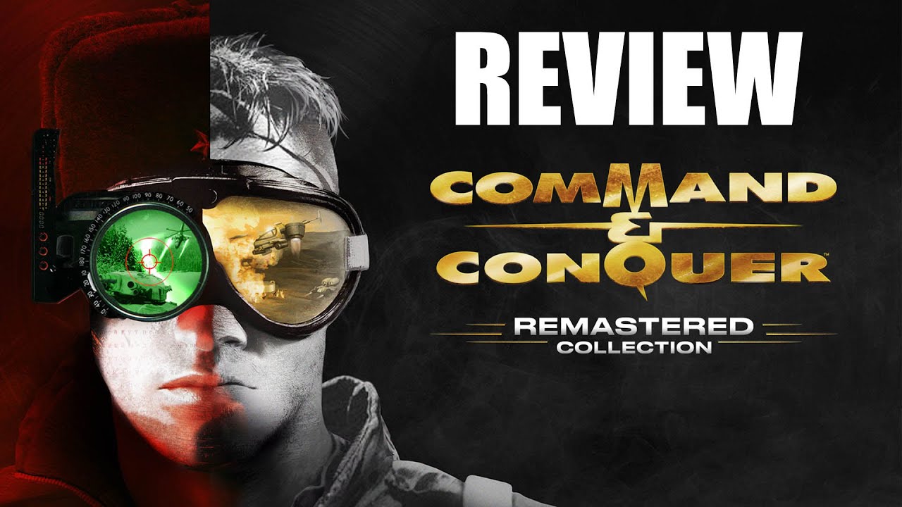 Command & Conquer Remastered Collection Review - The Final Verdict