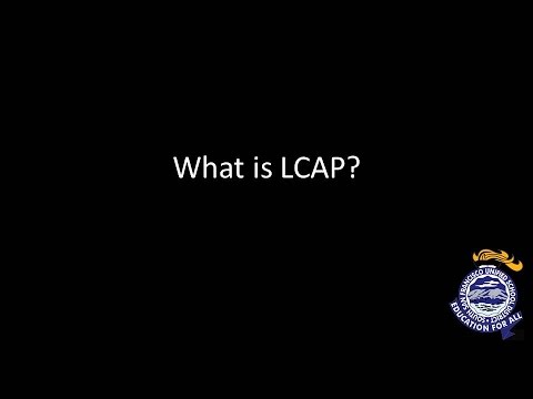 SSFUSD News You Can Use What is LCAP?