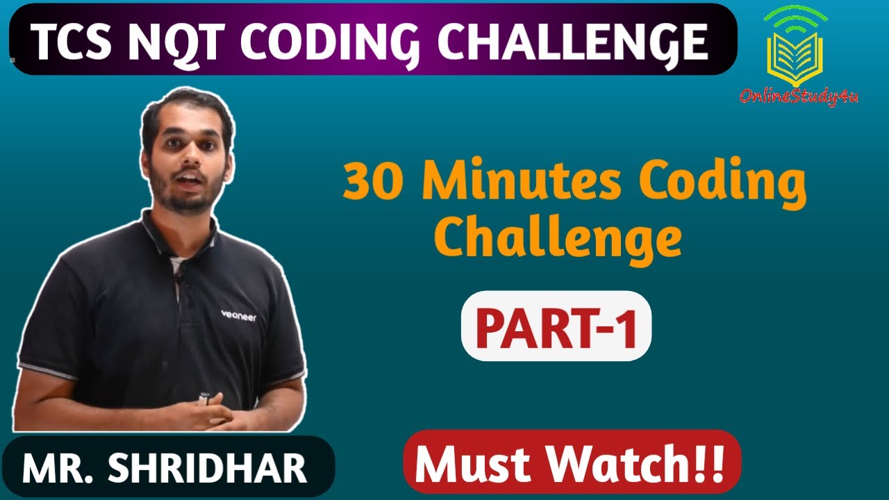 Coding Challenge for TCS ! 30 Min Coding Challenge !!