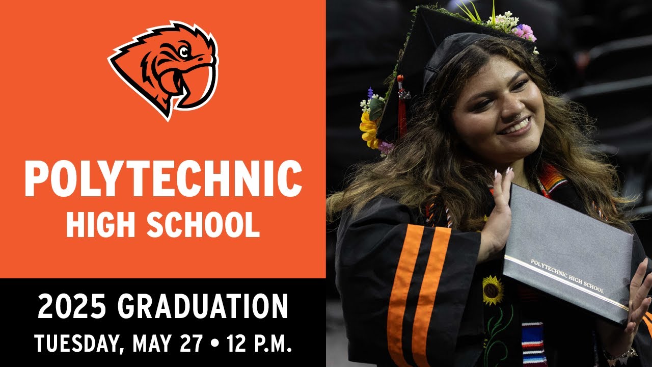 Polytechnic High School | Graduation 2025