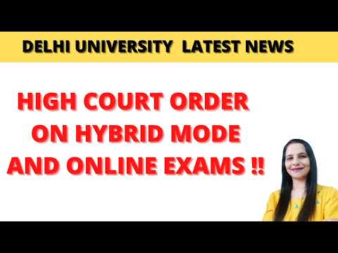High Court Order on Hybrid mode and online exams in DU | Big news !! #dureopen #hybridmode #online