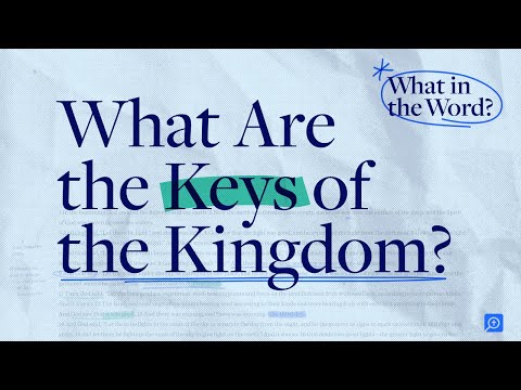 What Are the Keys of the Kingdom? | Jonathan Leeman on Matthew 16:19
