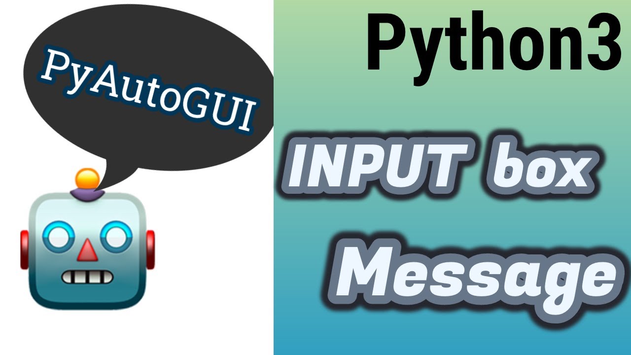 Python3 - Input/Message Box with PyAutoGUI
