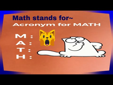 What does Math stand for?