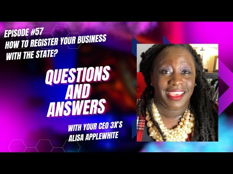 Episode #57: How To Register Your Business With The State?