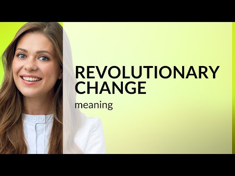 Unveiling "Revolutionary Change": A Deep Dive for English Learners