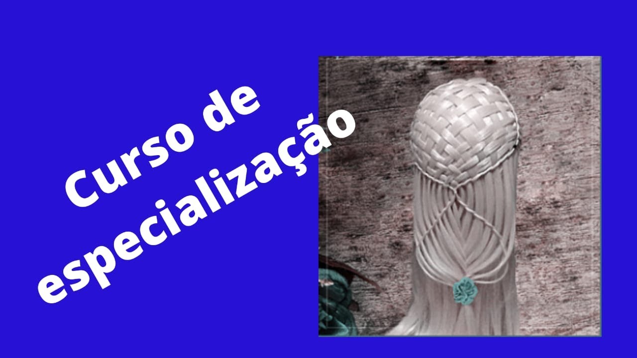 CURSO DE TRANÇA COM CERTIFICADO, como fazer tranças, trancista