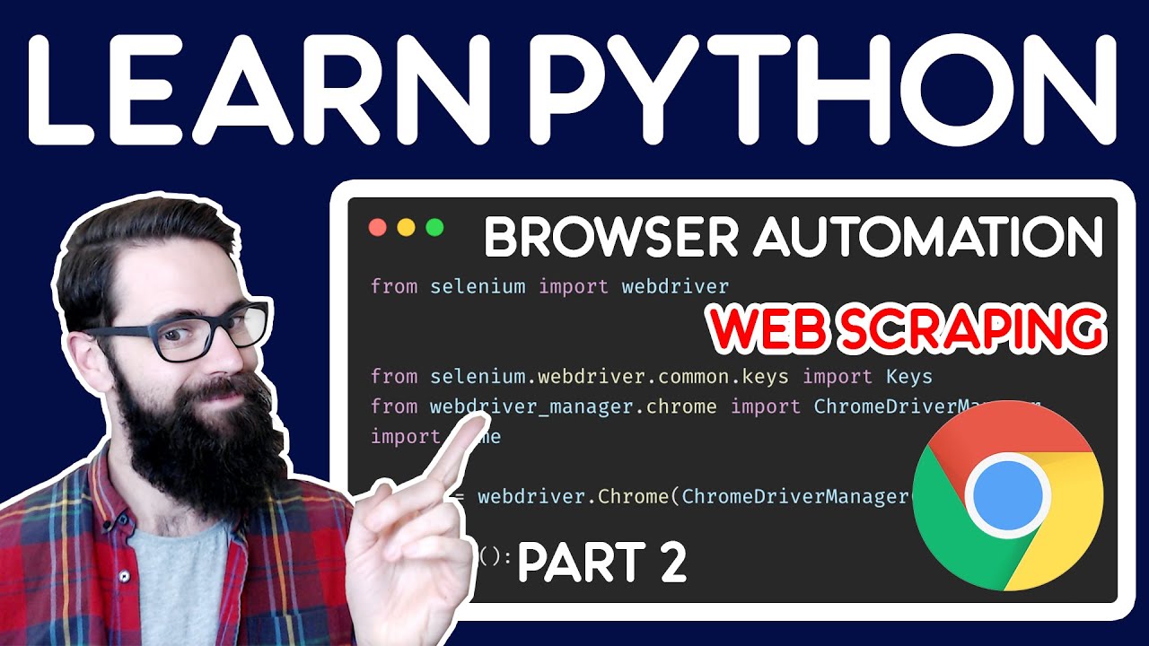 Python Tutorial: Browser Automation & Web Scraping with Selenium - Part 2