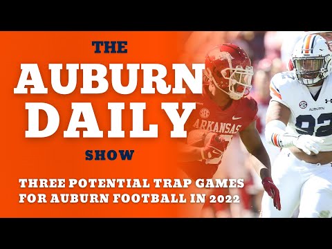 Three potential trap games for Auburn football in 2022
