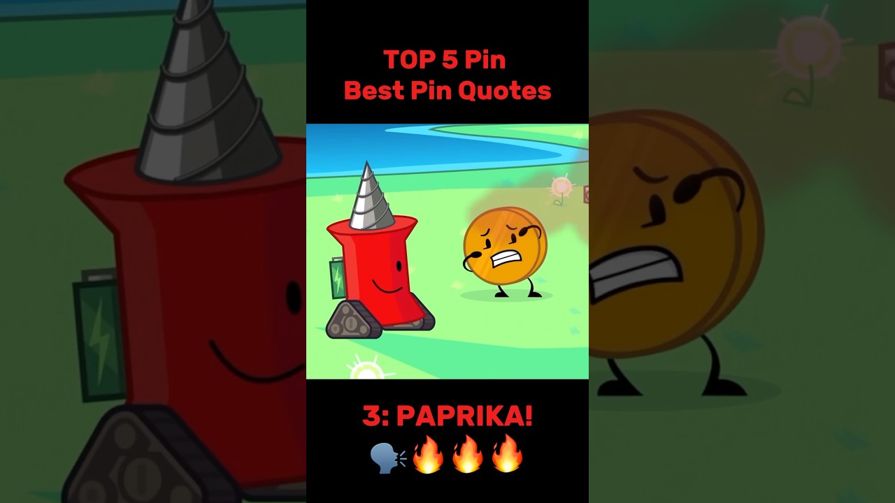 Top 5 Best Pin Quotes in BFDIA #bfdi #bfdia #bfdia21 #viralshorts #shorts #pin #funny #meme #top5