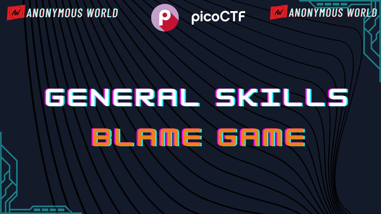 Blame Game Pico CTF 2024 Walkthrough | General Skills