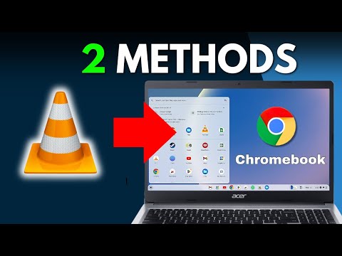 How to install VLC Media Player on a Chromebook 2025