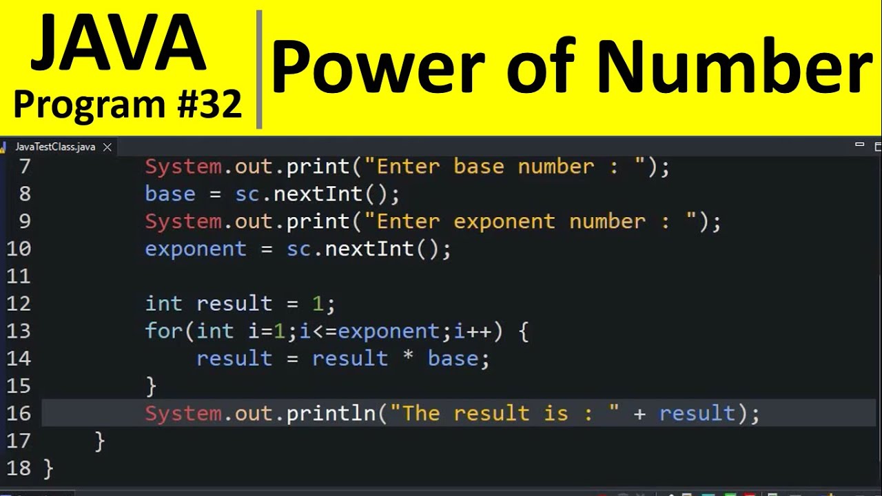 Java Program #32 - Calculate the Power of a Number in Java