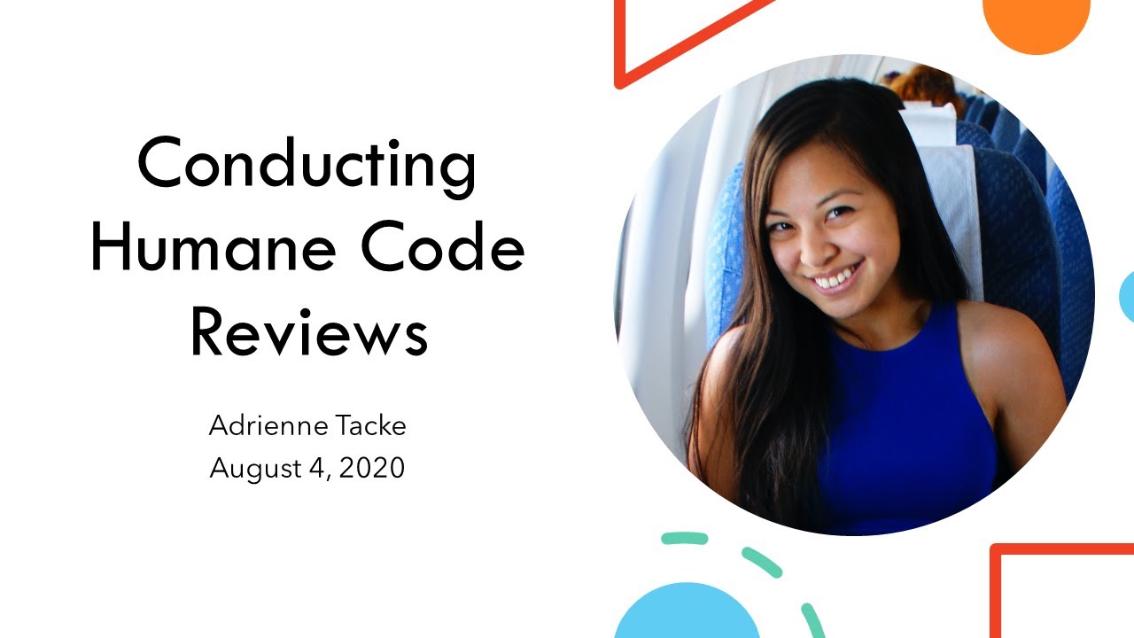 Humane Code Reviews with Adrienne Tacke