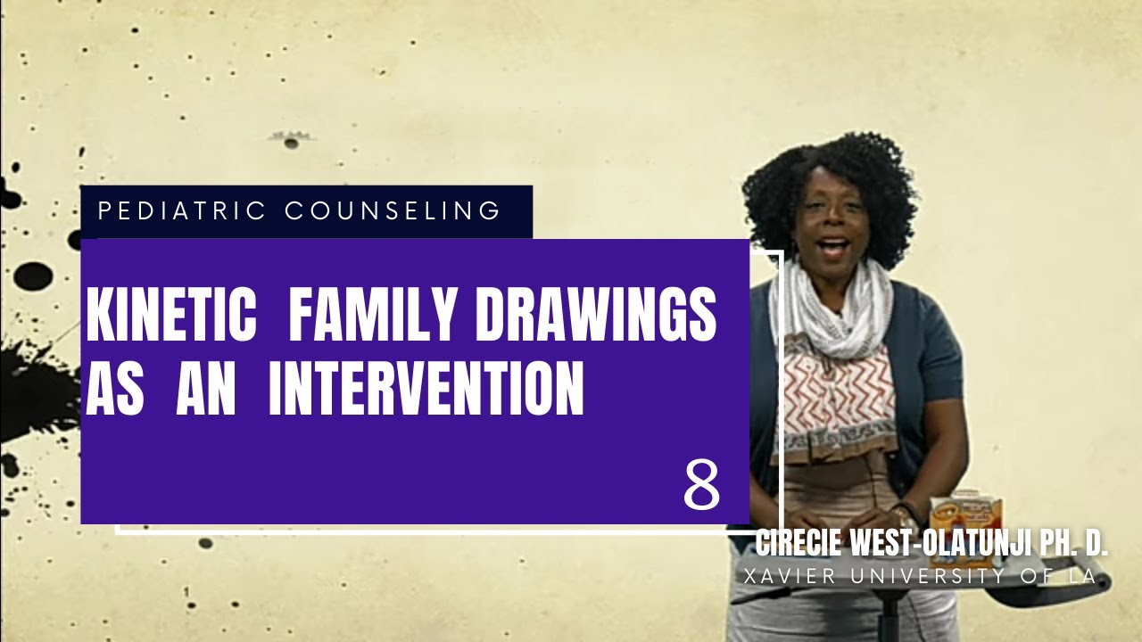 Use of Kinetic Family Drawings to Counsel Young Children | Pediatric Counseling || Dr. Olatunji