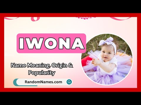 Iwona - Baby Girl Name Meaning, Origin & Popularity - RandomNames.com