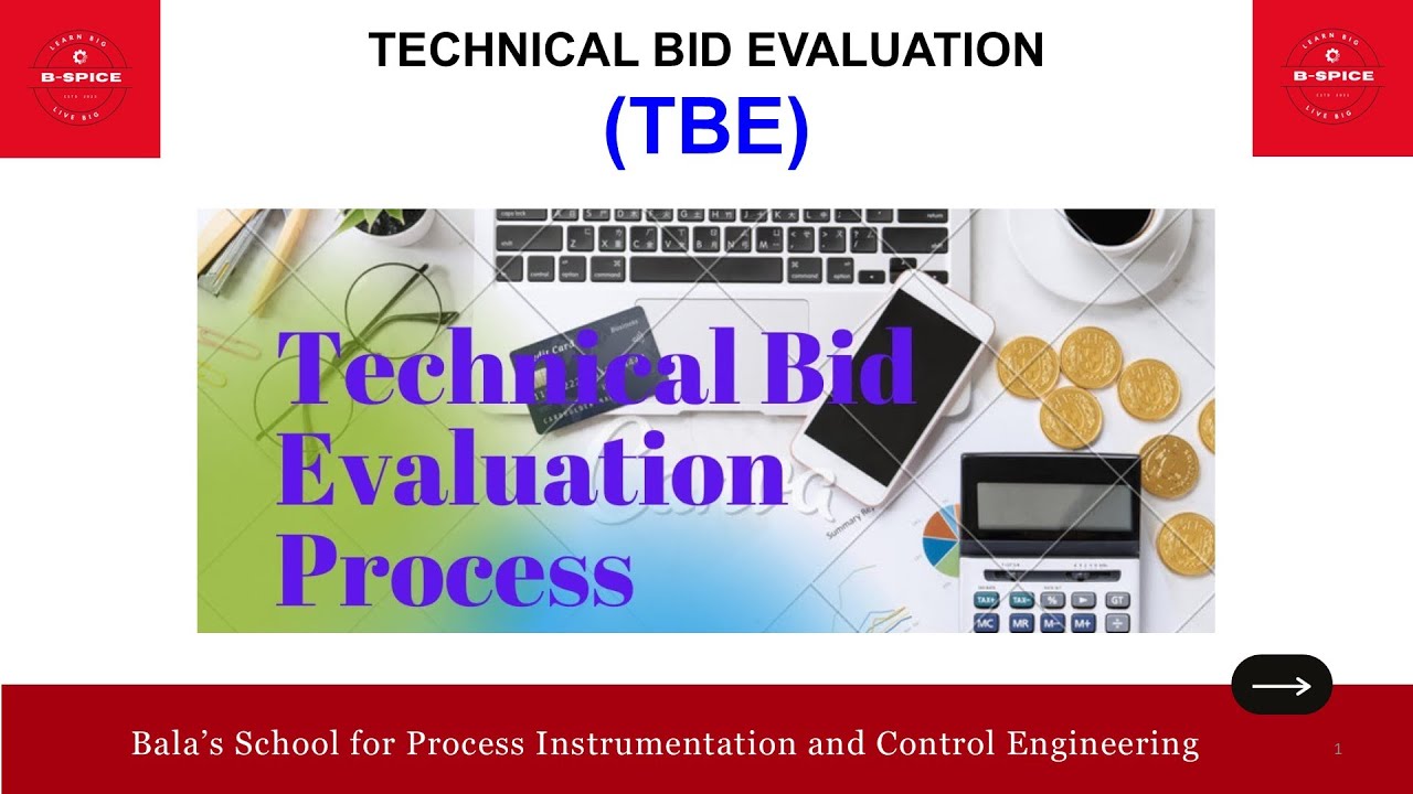 TECHNICAL BID EVALUATION (TBE)