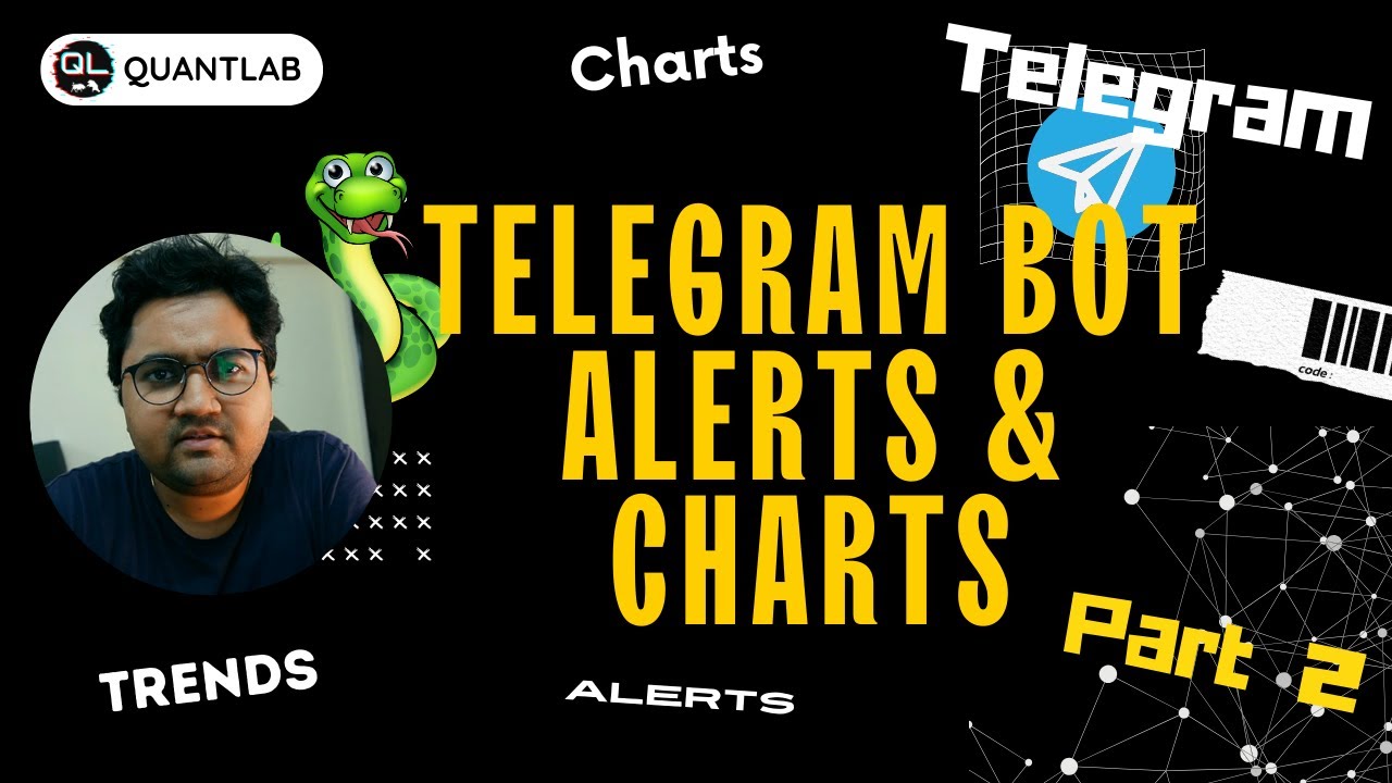 Building Advanced Trading Automation using Telegram Bots and Python : Alerts and Charts